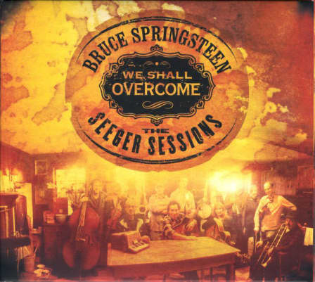 BRUCE SPRINGSTEEN We Shall Overcome – The Seeger Sessions CD+DVD South ...