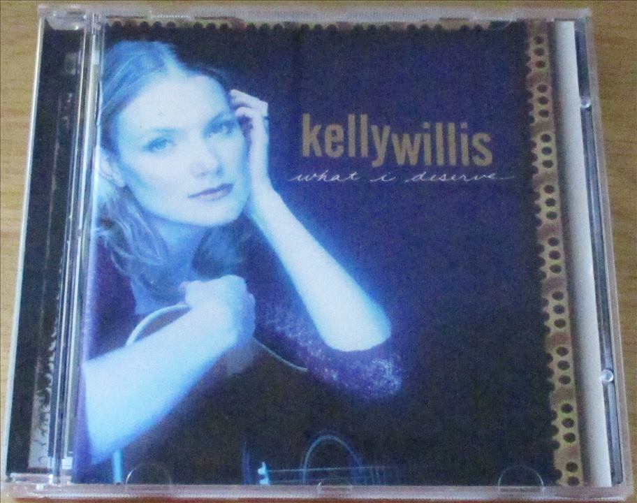 KELLY WILLIS What I Deserve CD [Zx30] - Subterania